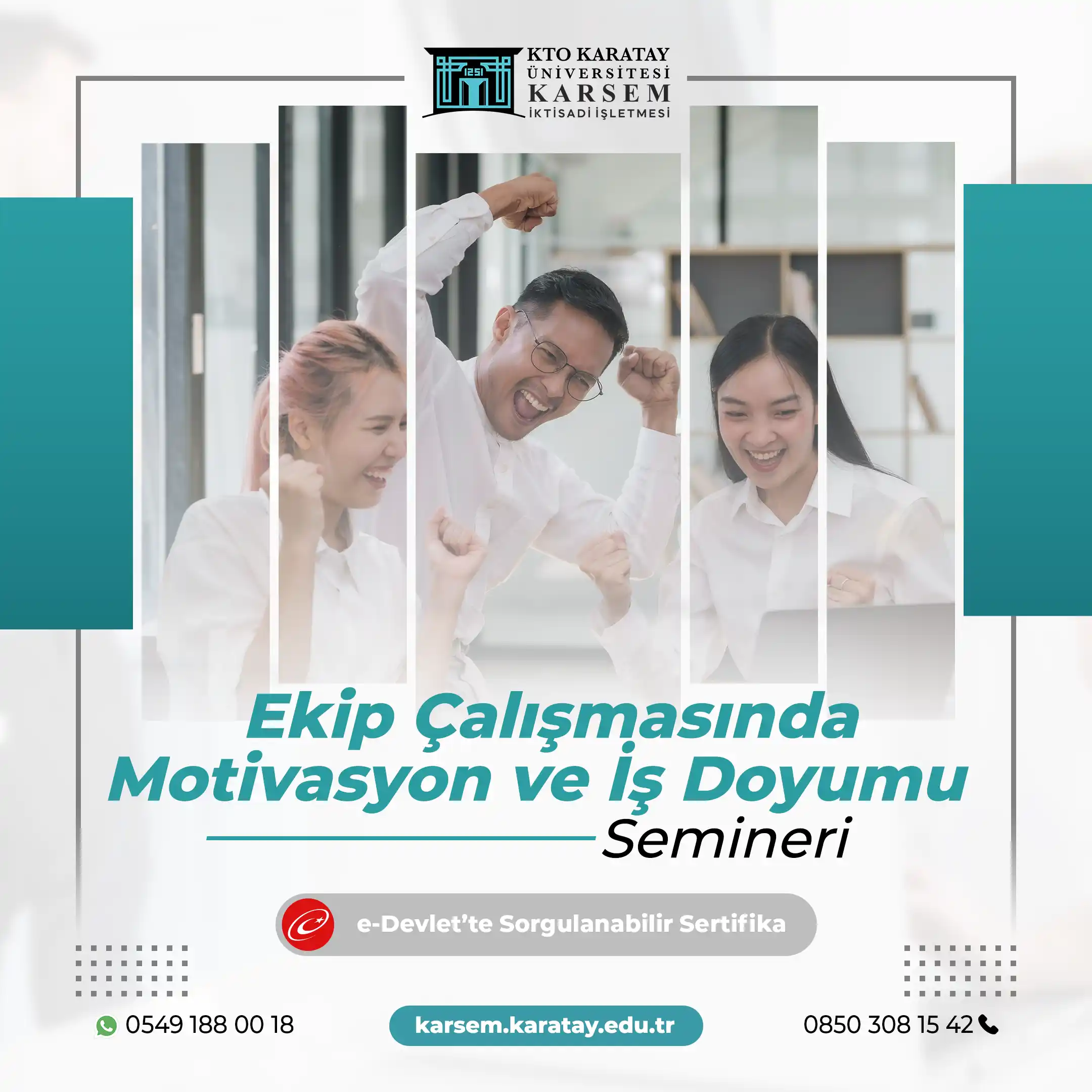 Ekip Çalışmasında Motivasyon ve İş Doyumu Semineri
