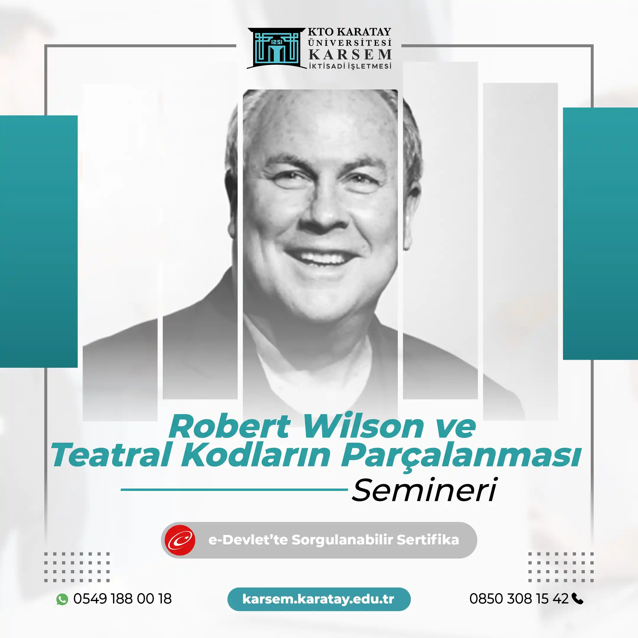 Robert Wilson ve Teatral Kodların Parçalanması Semineri