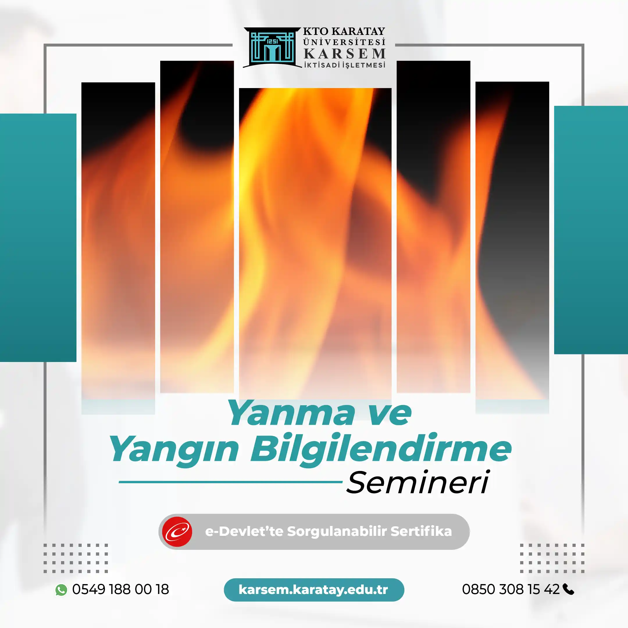 Yanma ve Yangın Bilgilendirme Semineri